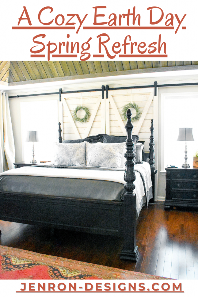Cozy Earth Day Spring Bedroom Refresh – JENRON DESIGNS
